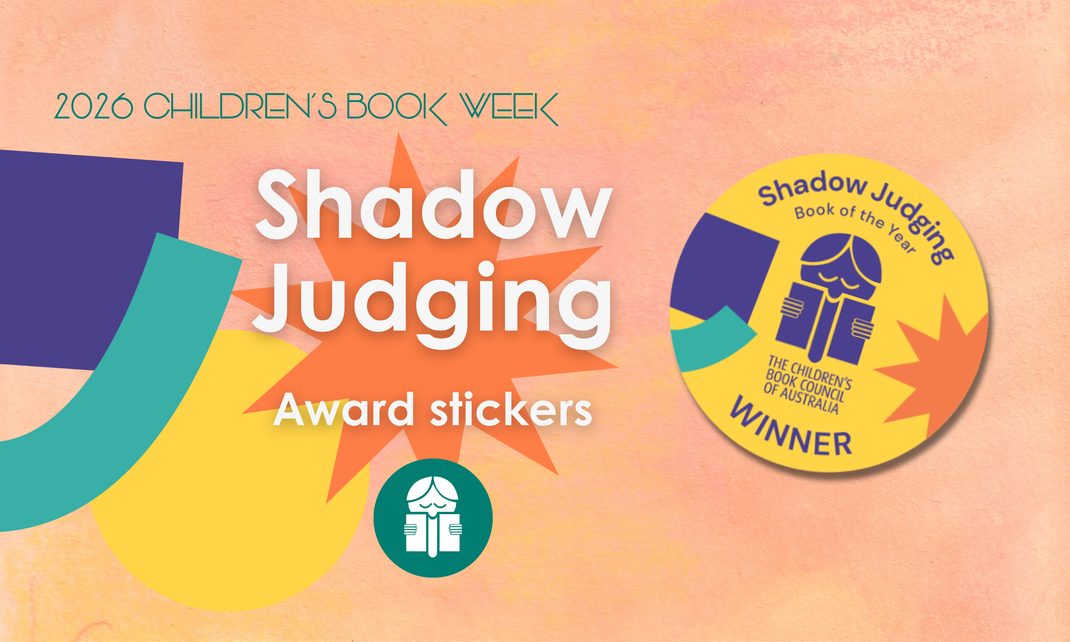 Shadow Judging – Children's Book Council of Australia